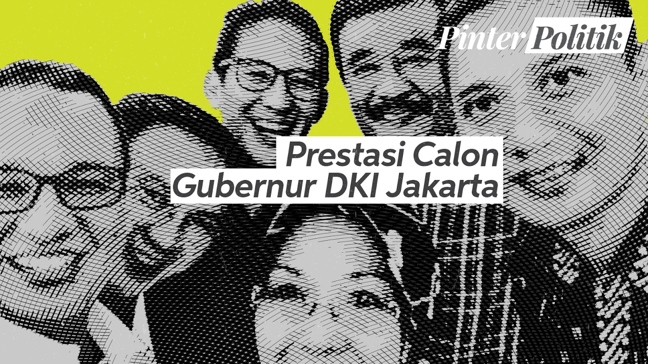 Prestasi Calon Gubernur DKI Jakarta - PinterPolitik.com