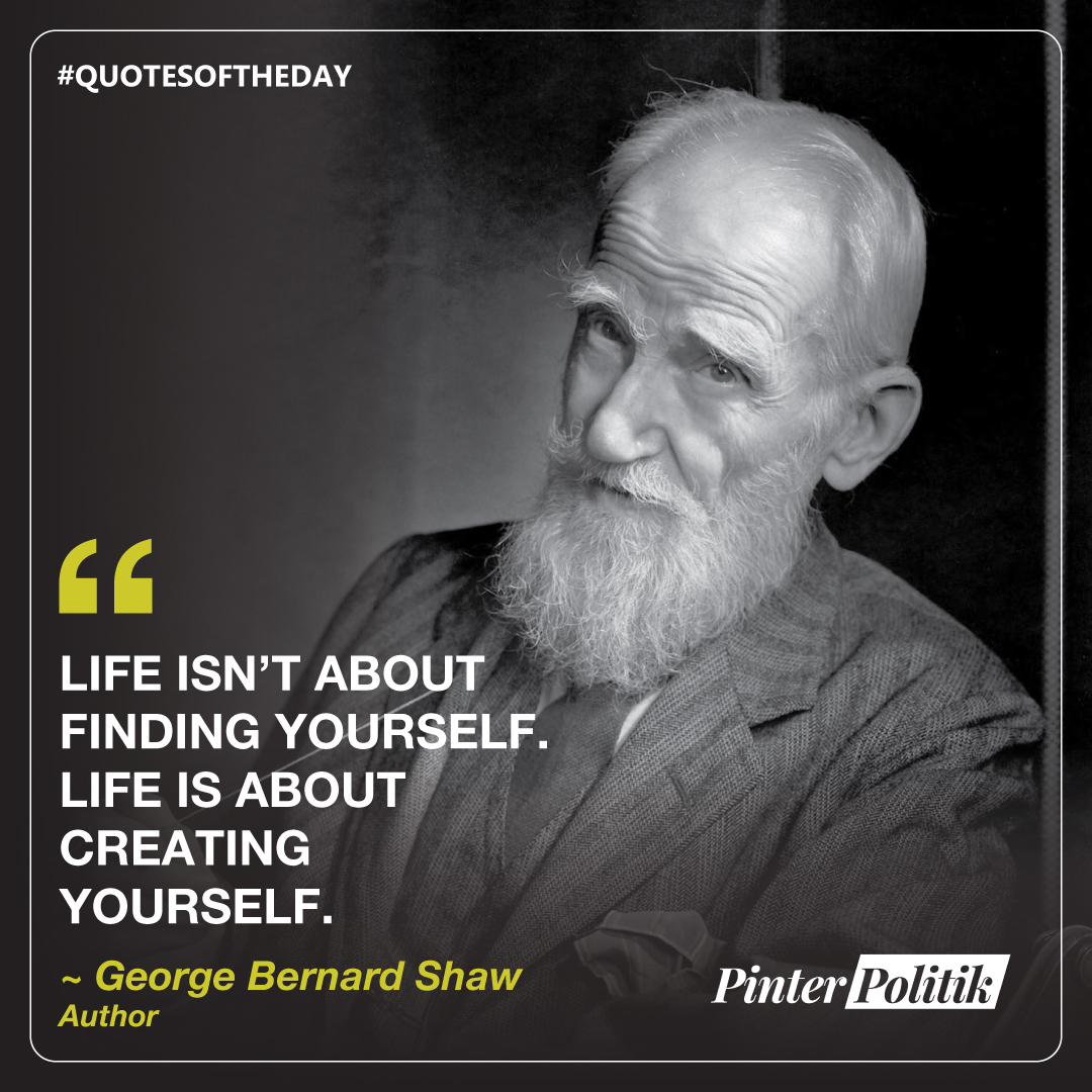 Quote Of The Day : George Bernard Shaw - PinterPolitik.com