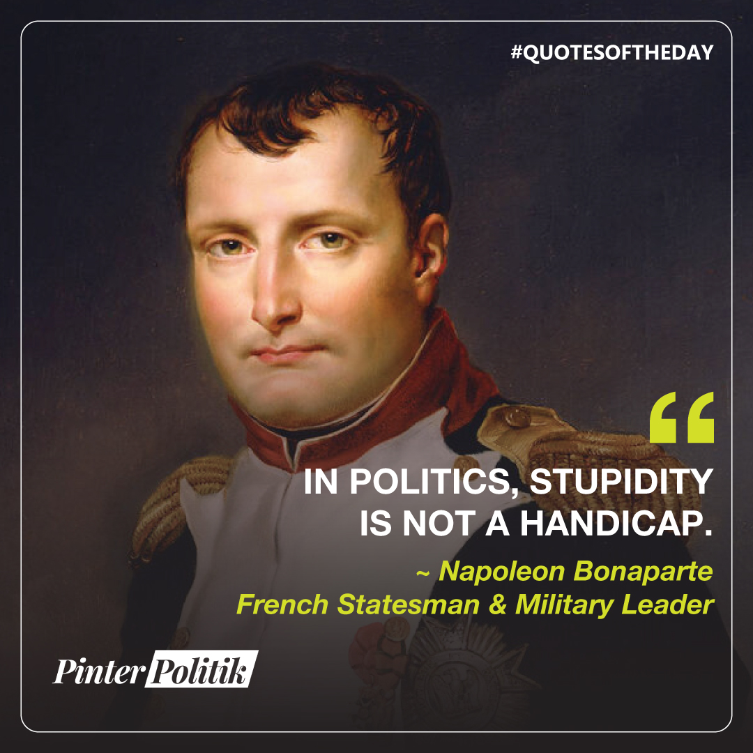 Quote Of The Day : Napoleon Bonaparte - PinterPolitik.com