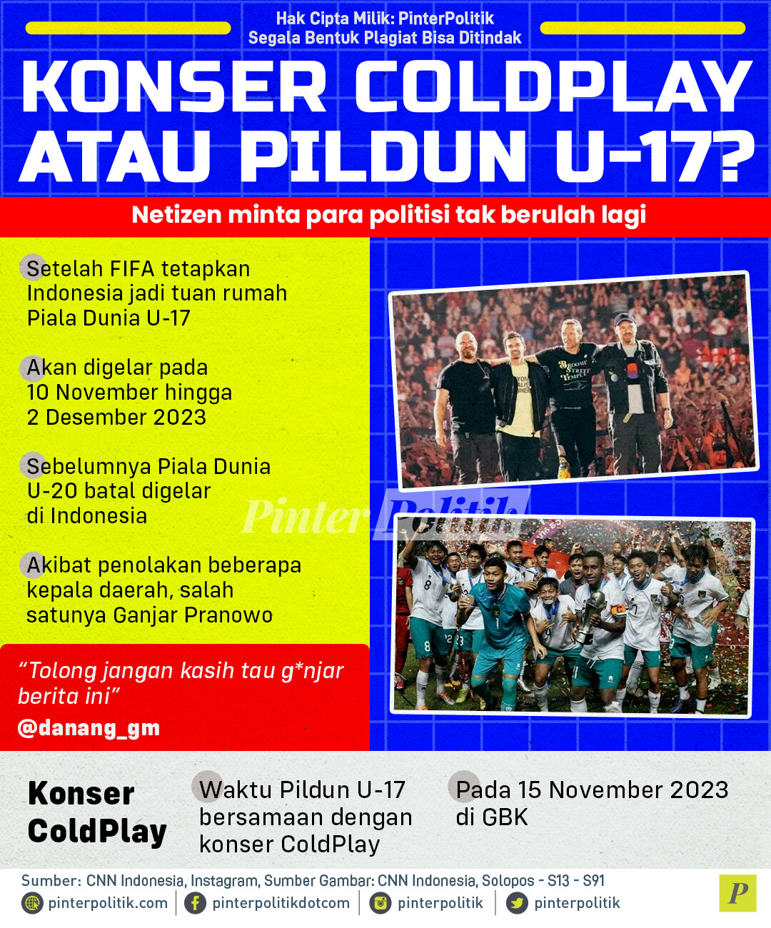 Konser ColdPlay atau Pildun U-17?