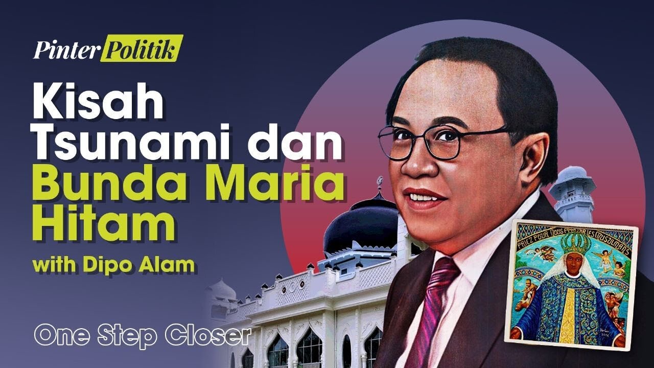 Tsunami Aceh Hingga Bunda Maria Hitam: Berbagi Kisah Bersama Dipo Alam ...