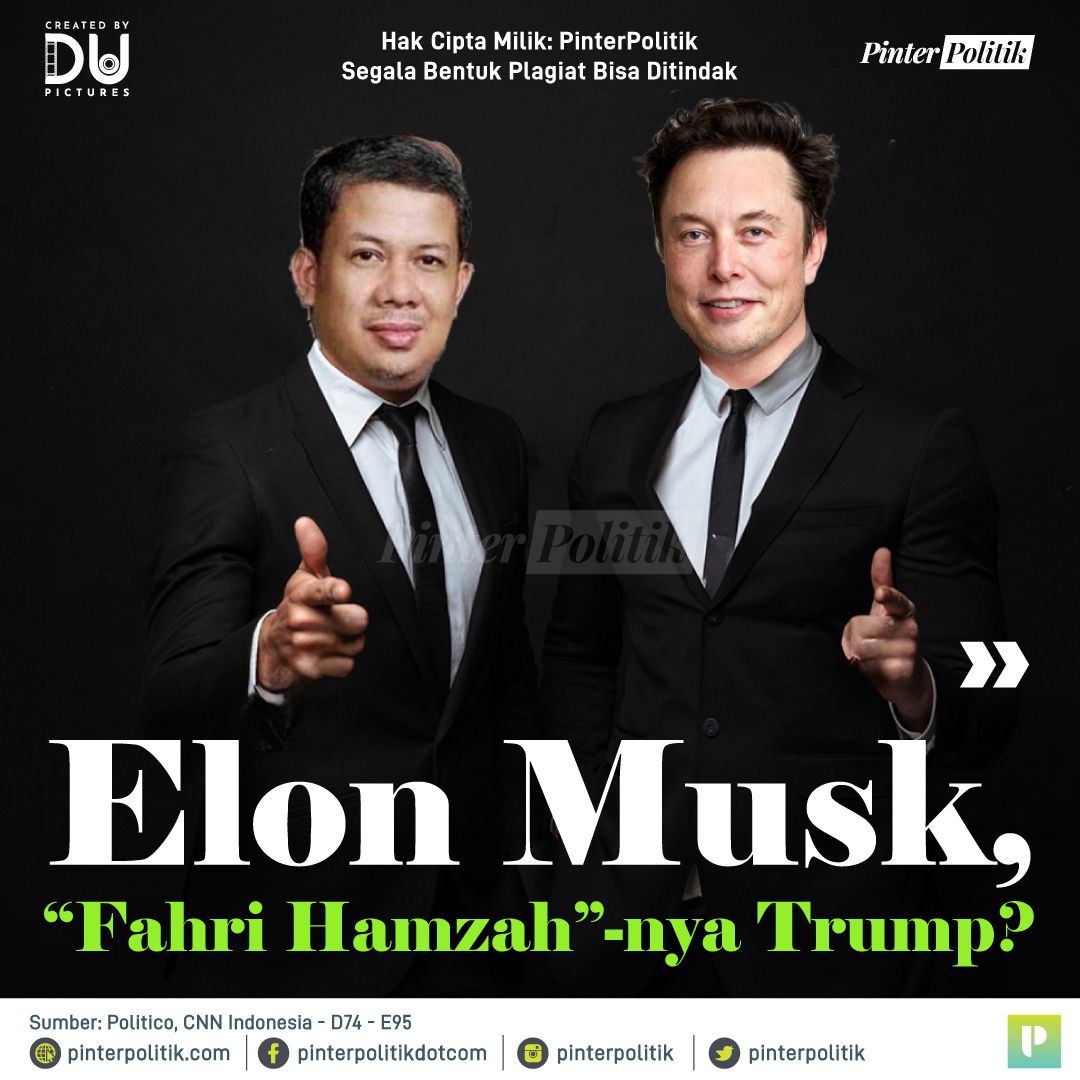 Elon Musk, “Fahri Hamzah”-nya Trump?