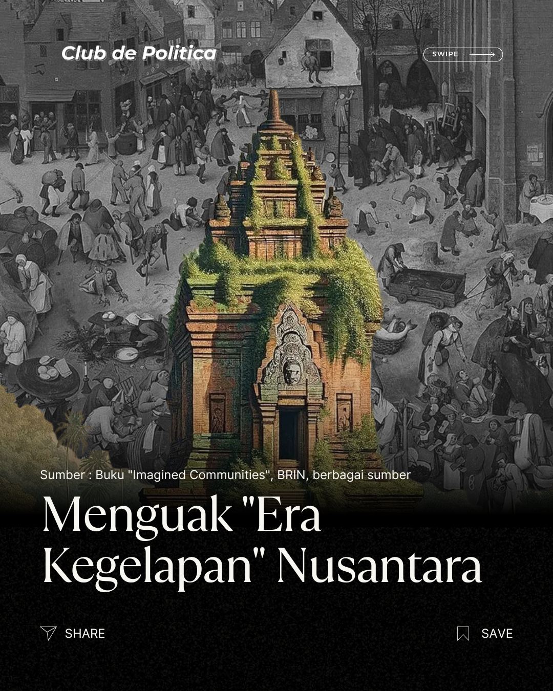 Menguak "Era Kegelapan" Nusantara