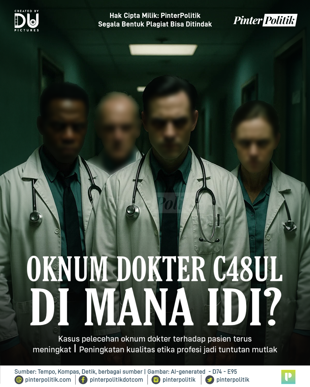 Oknum Dokter C48ul, Di Mana IDI?