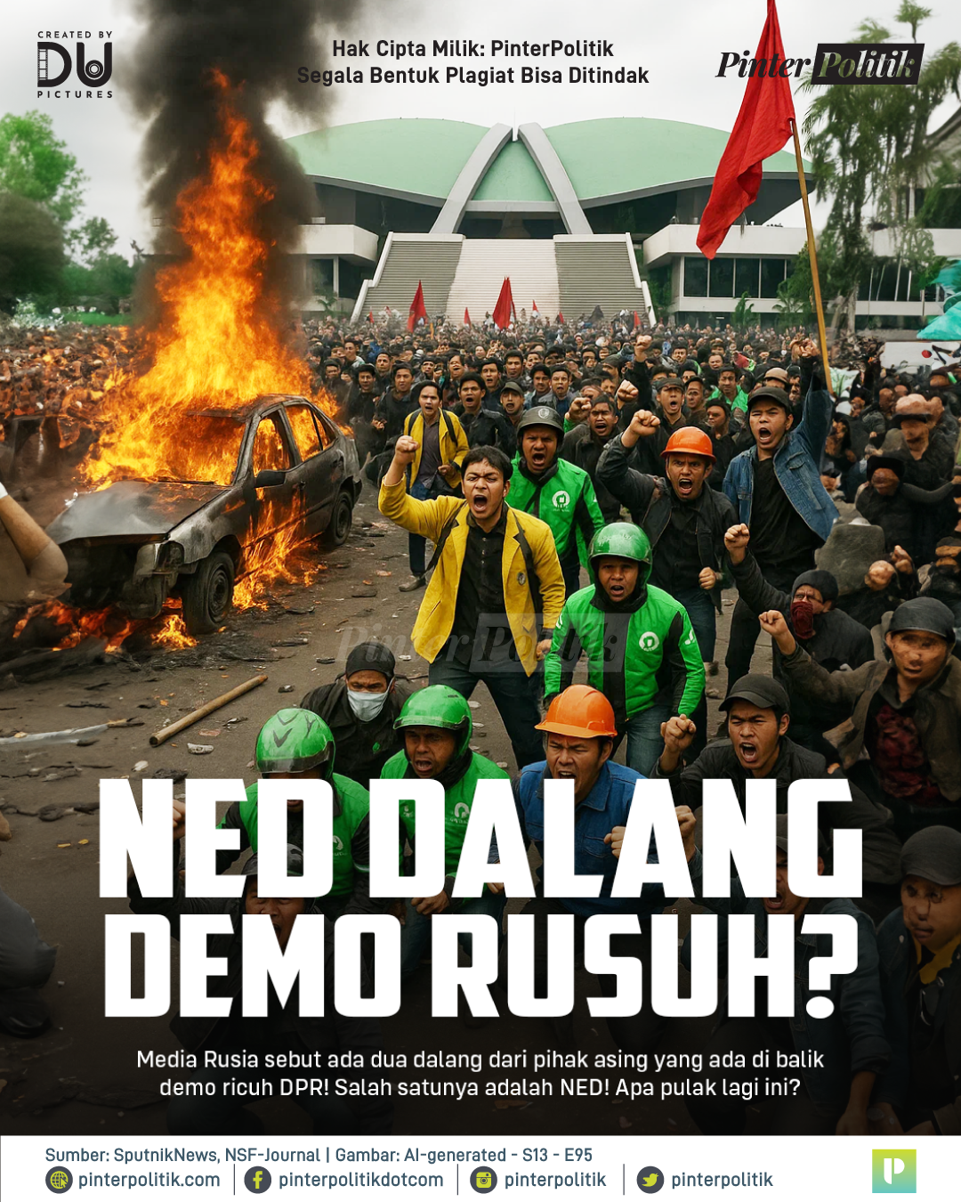 NED Dalang Demo Rusuh?