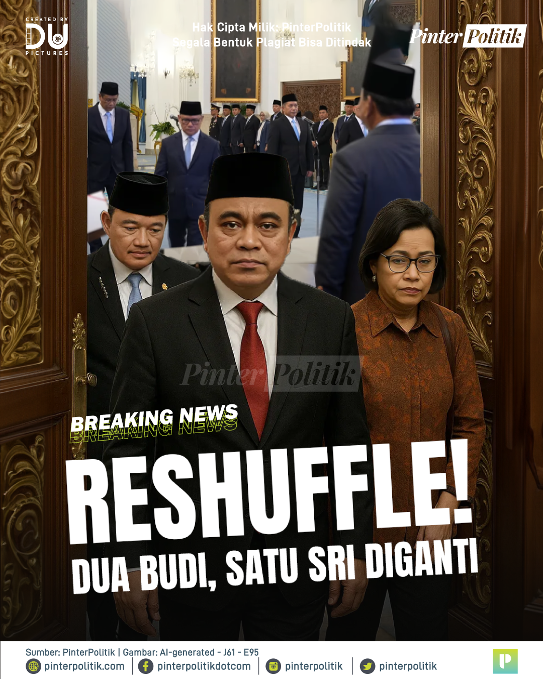 Reshuffle! Dua Budi Satu Sri Diganti
