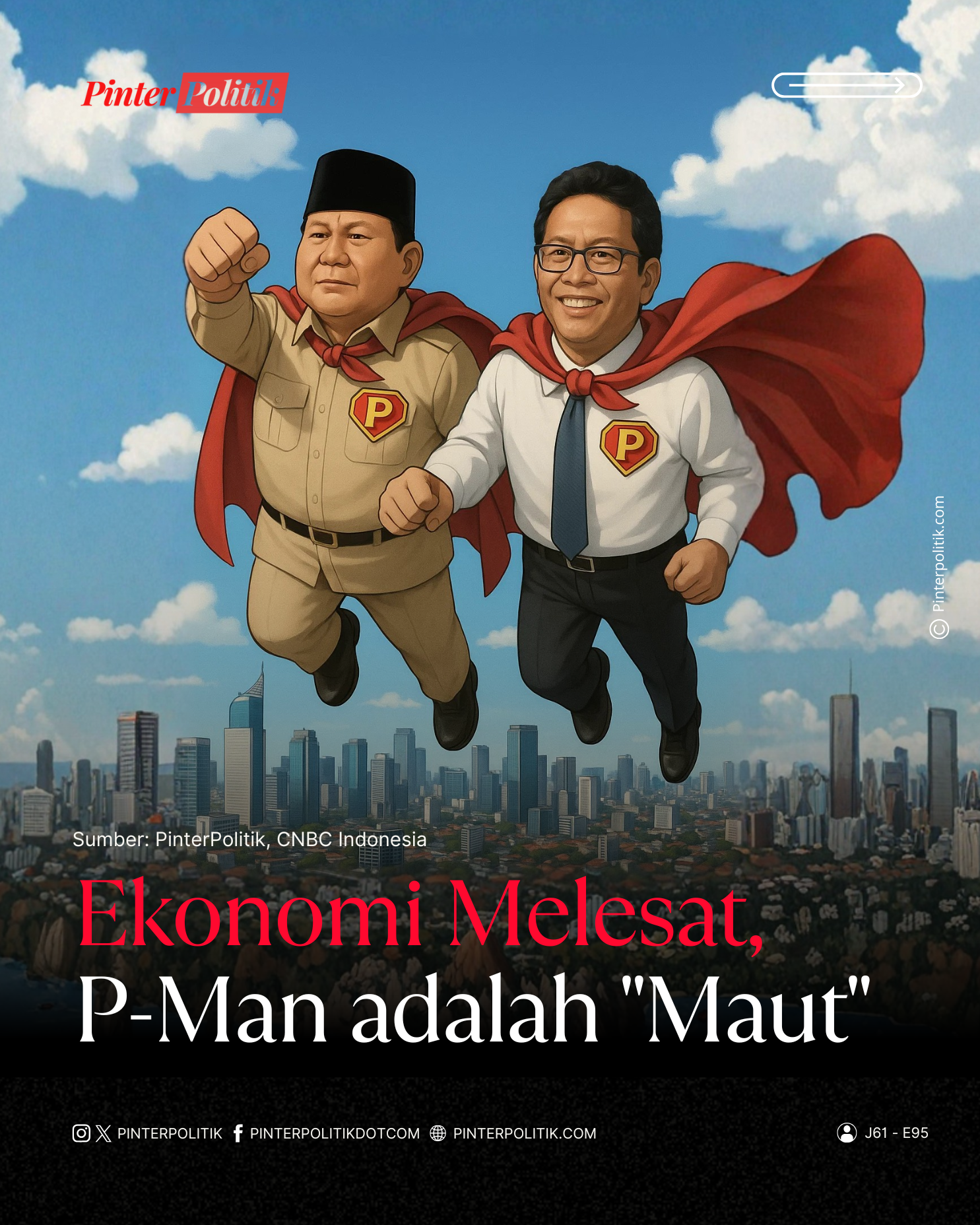 Ekonomi Melesat, P-Man adalah Maut