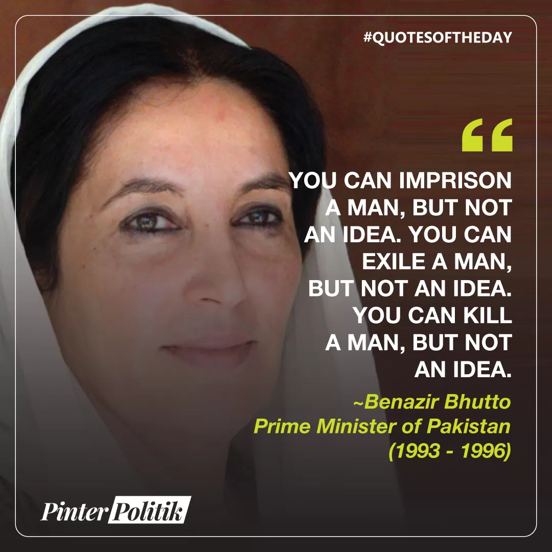 Quote Of The Day : Benazir Bhutto - PinterPolitik.com