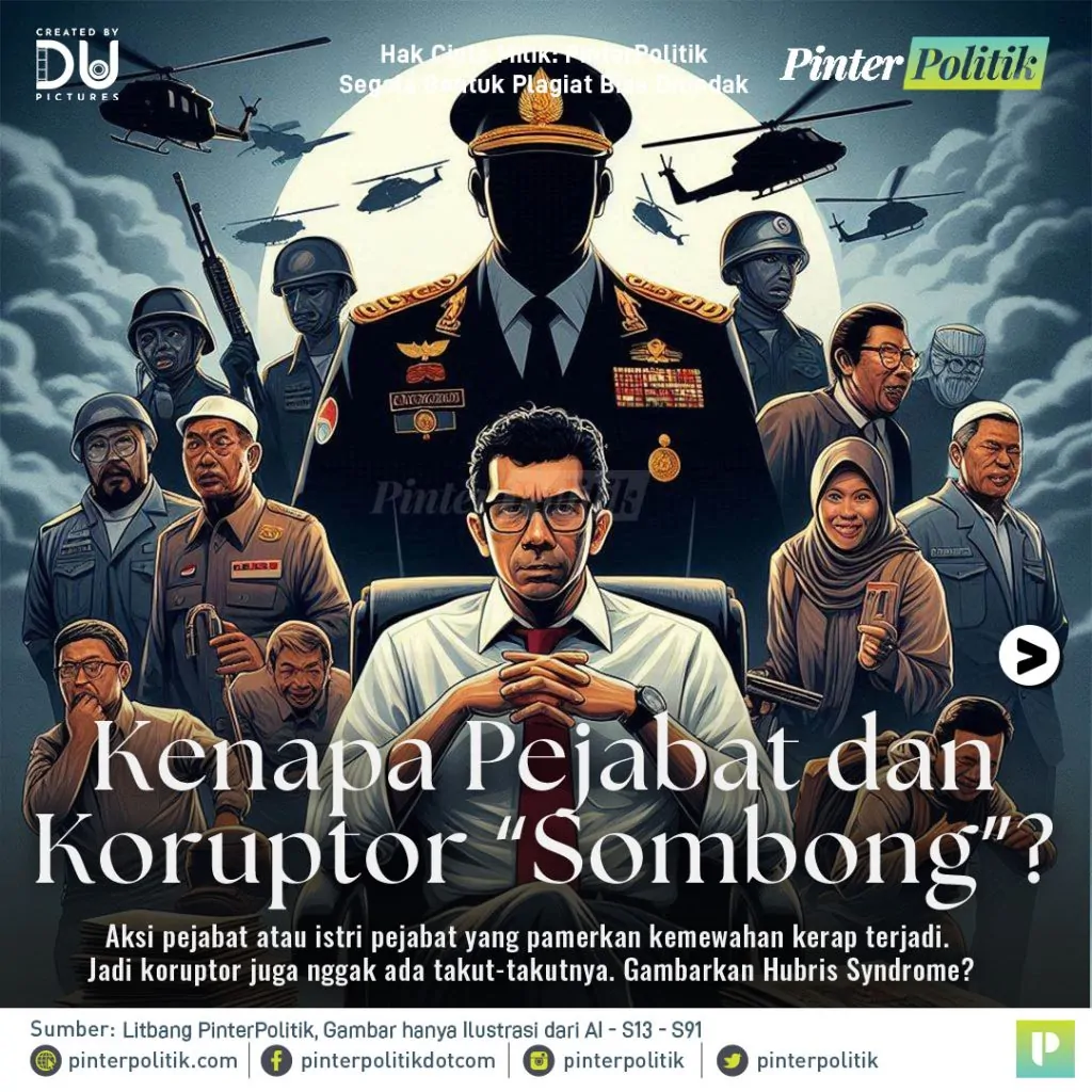 Kenapa Pejabat dan Koruptor “Sombong”?